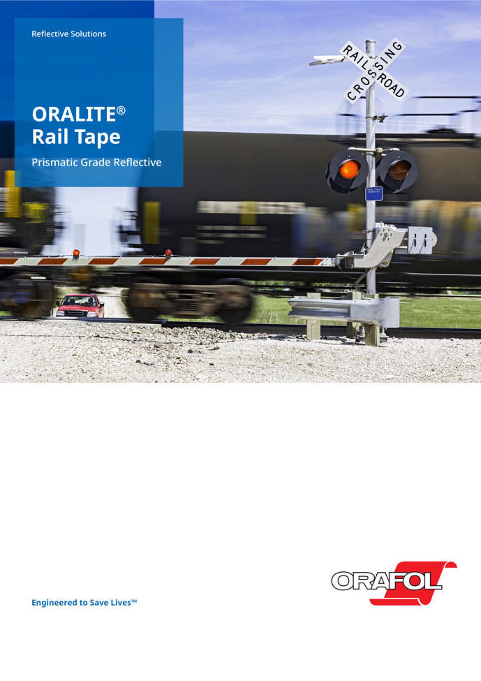 ORALITE® R99 Rail Conspicuity Sheeting: ORAFOL Americas